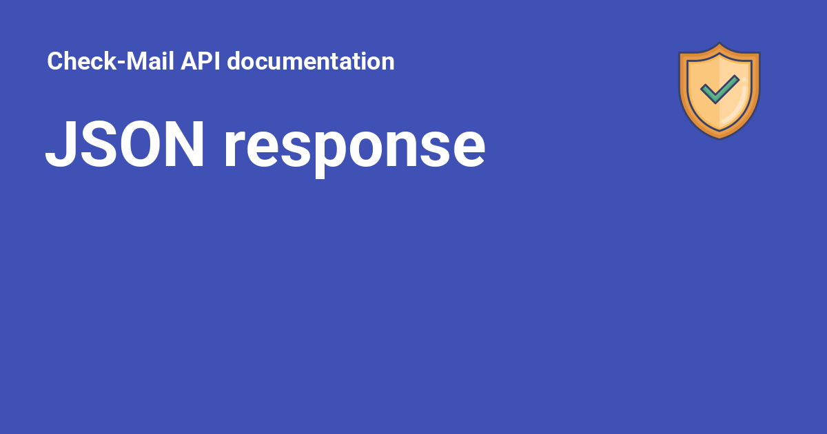 Json Response Check Mail Api Documentation